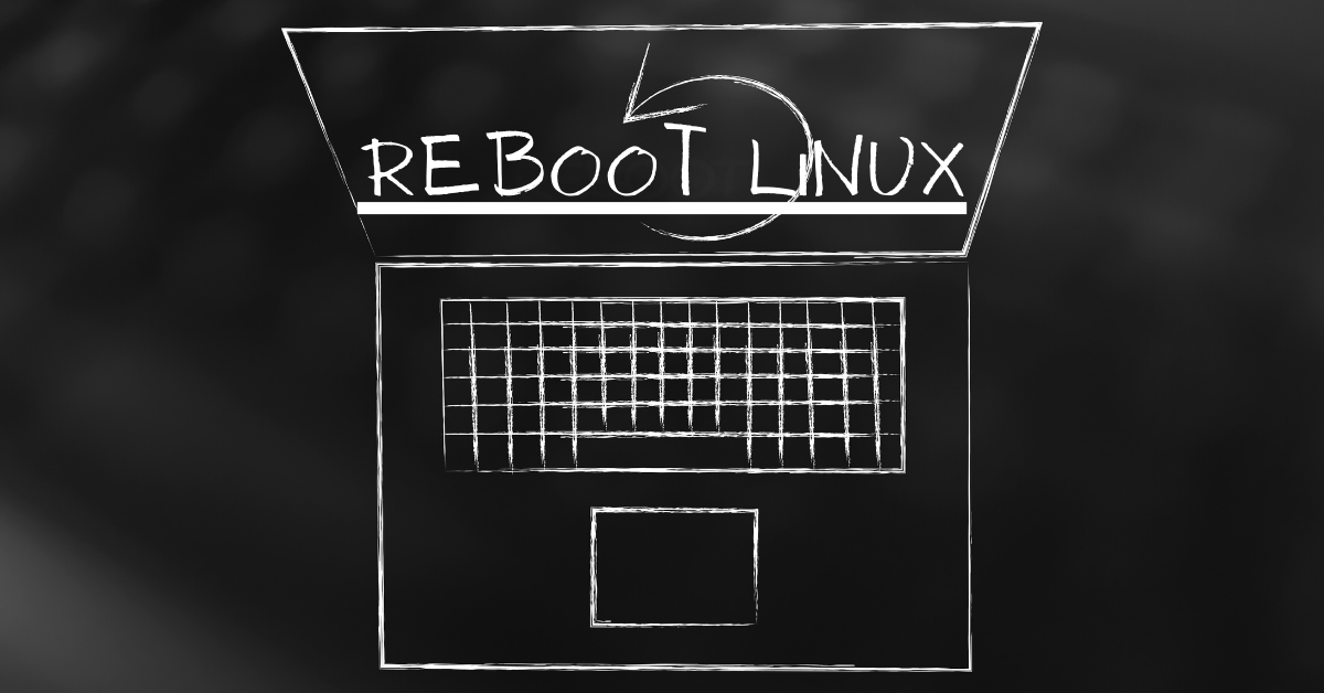 How To Reboot Linux Through Graphical User Interface & Command Line ...